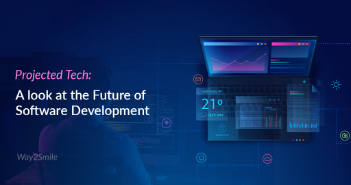 Projected Tech: A look at the Future of Software Development